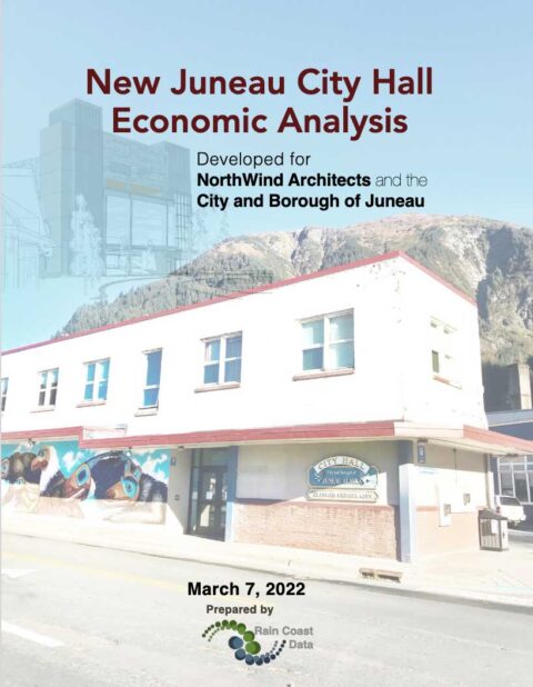 New Juneau City Hall Economic Analysis | Rain Coast Data